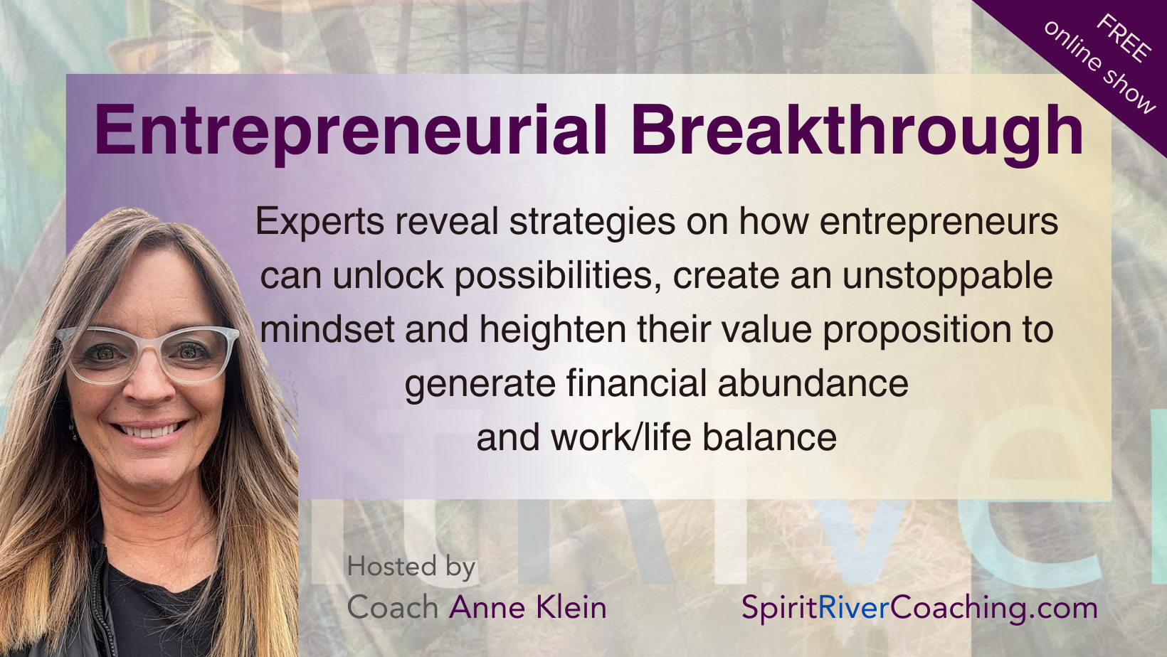 Entrepreneurial Breakthrough - SpiritRiver Coaching